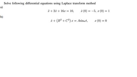 solved solve following differential equations using laplace