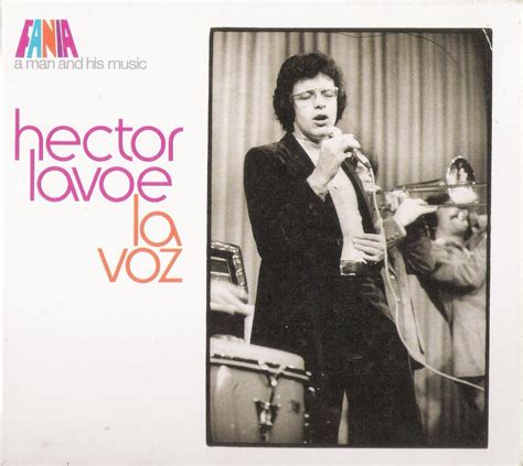 Hector Lavoe Quotes Quotesgram