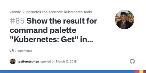 Show The Result For Command Palette Kubernetes Get In Terminal · Issue 85 · Vscode