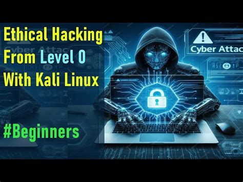 Comprehensive Guide To Ethical Hacking With Kali Linux For Beginners Galaxyai Galaxyai