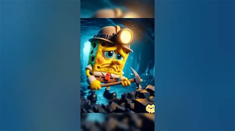 Spongebob Has To Work Hard To Dig Coal Every Day But He Has To Work