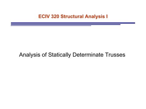 Trusses Analysis Of Statically Determinate Ppt