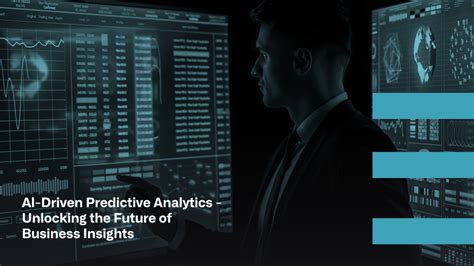 ai driven predictive analytics unlocking the future of business insights