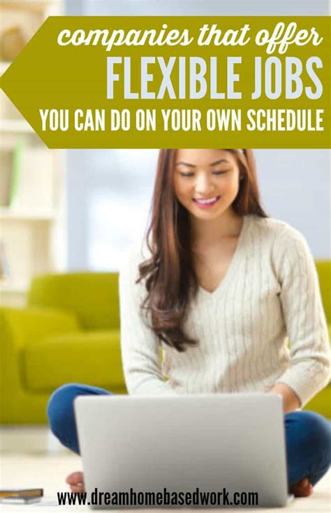 Top Flexible Work At Home Jobs You Can Do On Your Own Schedule Dream