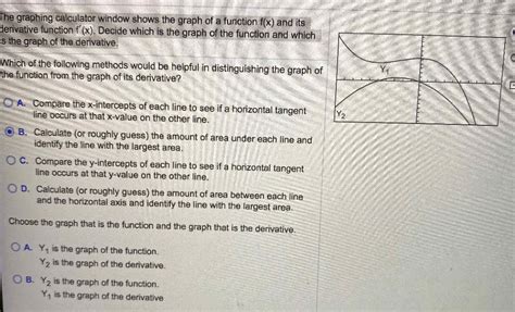 Solved The Graphing Calculator Window Shows The Graph Of A