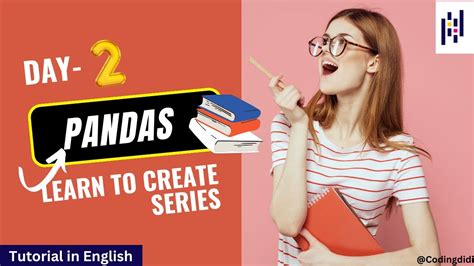 Day 2 Pandas Series Made Easy Create Series Like A Pro Multiple Methods Youtube