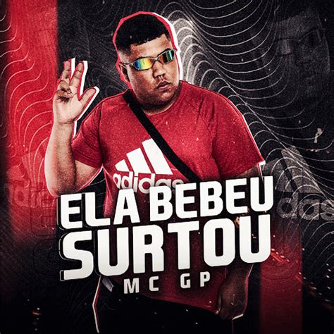 Ela Bebeu Surtou Youtube Music