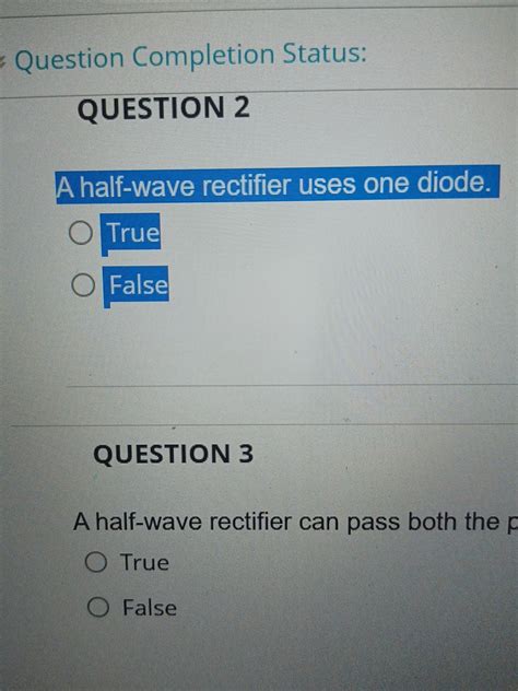 SOLVED Question Completion Status QUESTION 2 A Half Wave Rectifier
