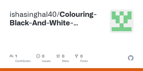 Github Ishasinghal Colouring Black And White Images Using Deep Learning