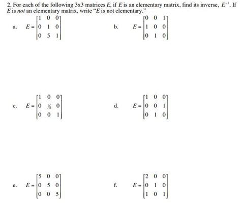 Solved 2 For Each Of The Following 3x3 Matrices E If Eis