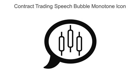 Contract Trading Speech Bubble Monotone Icon In Powerpoint Pptx Png And Editable Eps Format Ppt