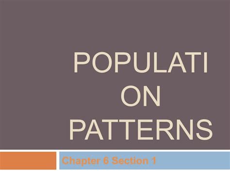 Population Patterns 6 1 Ppt