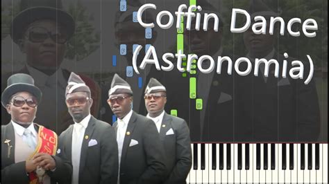 Coffin Dance Astronomia Piano Tutorial Original Cover Youtube