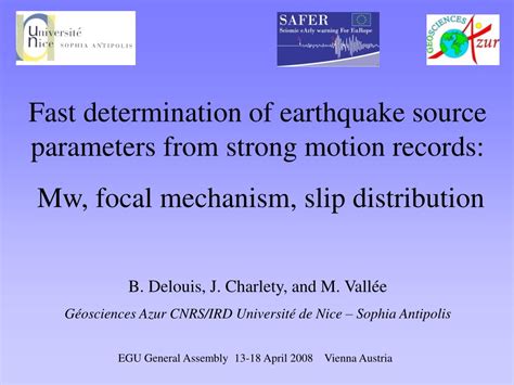 Ppt Fast Determination Of Earthquake Source Parameters From Strong Motion Records Powerpoint