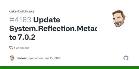 Update Systemreflectionmetadata To 702 · Issue 4183 · Cake Buildcake · Github