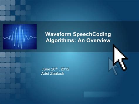 Waveform Speechcoding Algorithms An Overview Ppt Video Online Download