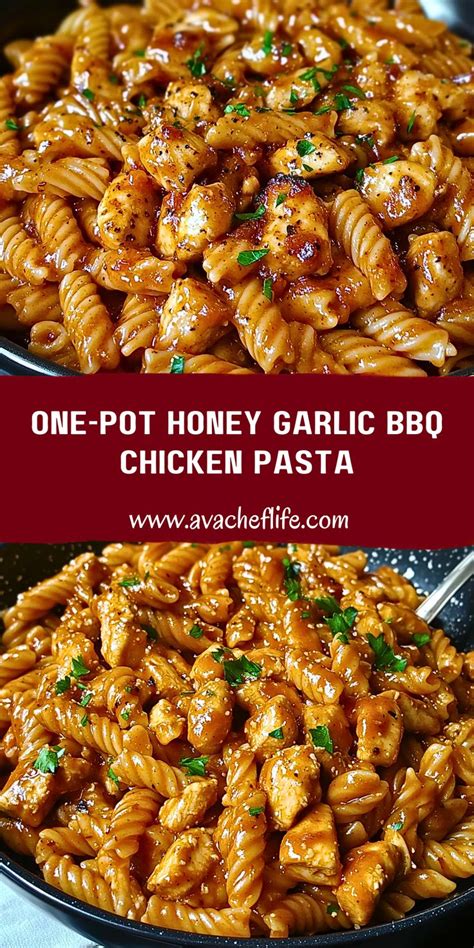One Pot Honey Garlic Bbq Chicken Pasta Recipe In 2025 Bbq Chicken