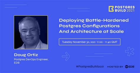 Edb On Linkedin Postgres Devops Edb Postgresbuild2021 Pgbuild2021 Postgresbuild