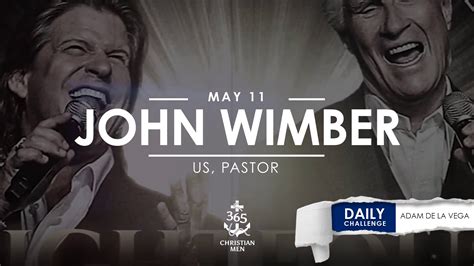 John Wimber Us Pastor 365 Christian Men