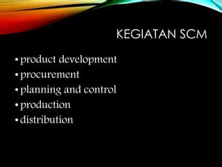 Kegiatan Scm PPT