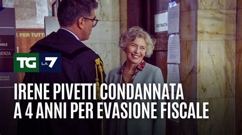 Irene Pivetti Condannata A 4 Anni Per Evasione Fiscale Youtube