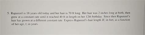 Solved Rapunzel Is Years Old Today And Her Hair Is Ft Chegg Com