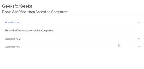 ReactJS MDBootstrap Accordion Component GeeksforGeeks