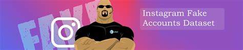 Instagram Fake Accounts Dataset Kaggle