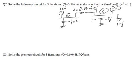 use newton rhapson q2 ﻿solve the following circuit