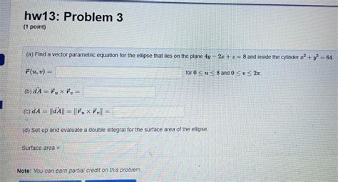 Solved A Find A Vector Parametric Equation For The Ellipse