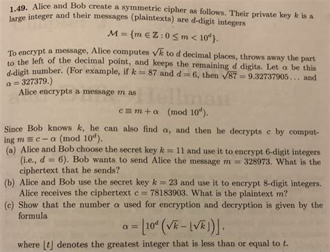 Solved Alice And Bob Create A Symmetric Cipher As Follows