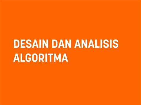 Pdf Desain Dan Analisis Algoritma Malifauzilectureubac