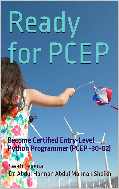 Ready For Pcep Become Certified Entry Level Python Programmer Pcep 30 02 Ebook