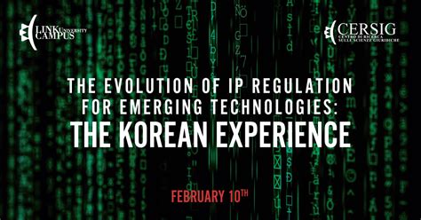 Link Campus University The Evolution Of Ip Regulation For Emerging Technologies The Korean