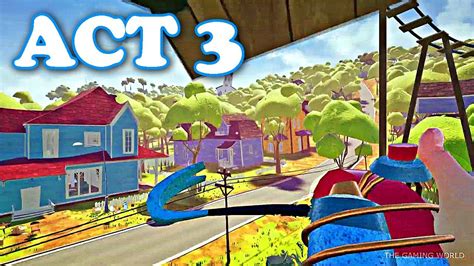 Hello Neighbor Act Full Walkthrough Getting All The Keys Secret Doors