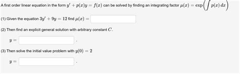 Solved A First Order Linear Equation In The Form