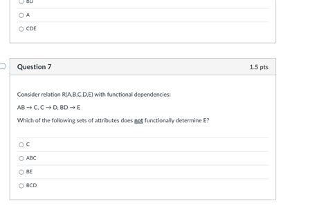 Solved A CDE Question 7 1 5pts Consider Relation Chegg Com