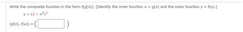 Write The Composite Function In The Form Fgx