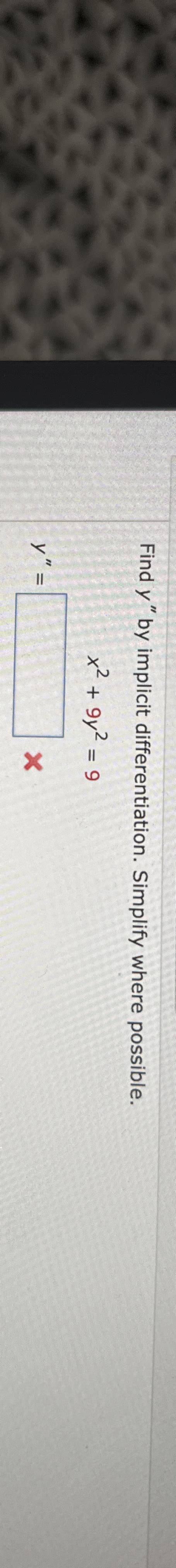 Solved Find Y ﻿by Implicit Differentiationyfind Y
