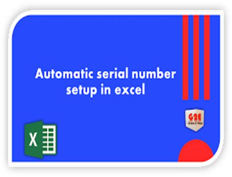 Automatic Serial Number Setup In Excel