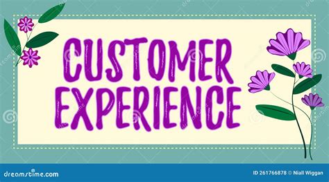 Sign Displaying Customer Experience Concept Meaning Interaction Between Satisfied Customer And