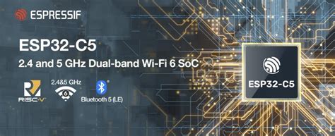 Esp32 C5 First Espressif Microcontroller With Dual Band Wi Fi