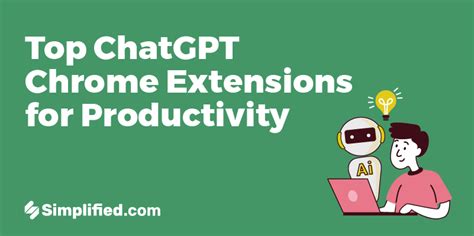 Top Chatgpt Chrome Extensions For Productivity Simplified