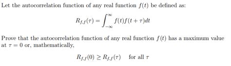 Solved Let The Autocorrelation Function Of Any Real Function