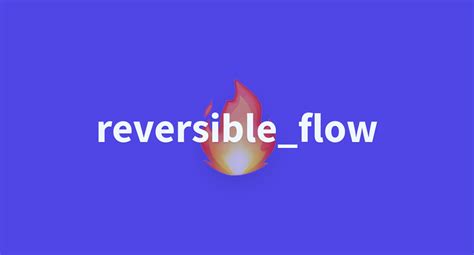 Reversibleflow A Hugging Face Space By Gradio