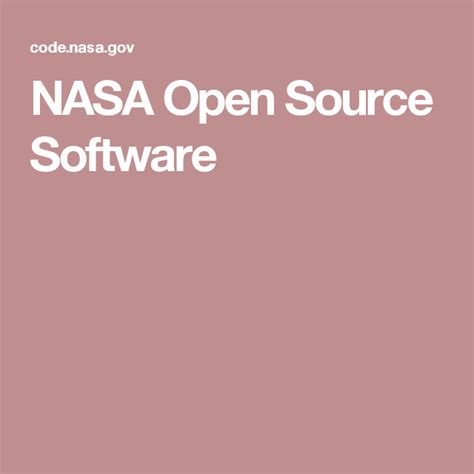 NASA Open Source Software Open Source Software Nasa