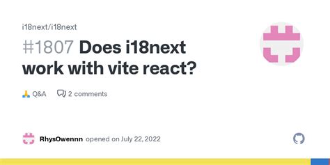 Does I18next Work With Vite React · I18next I18next · Discussion 1807 · Github