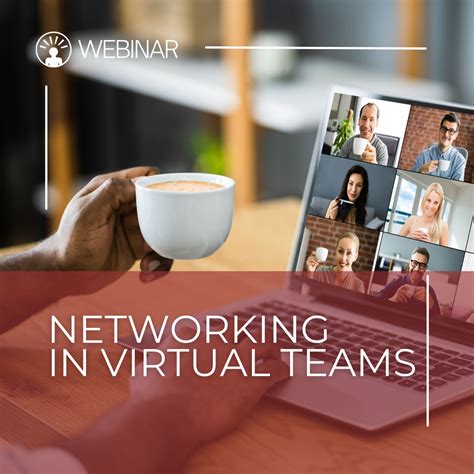 Webinar Networking In Virtual Teams