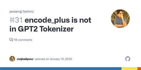 Encodeplus Is Not In Gpt2 Tokenizer · Issue 31 · Jessevigbertviz