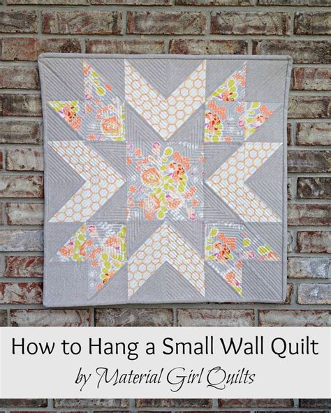 How To Hang A Small Wall Or Mini Quilt — Material Girl Quilts Wall
